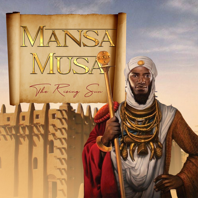 Mansa Musa: La personne la plus riche de l'histoire qui ait jamais vécu ...
